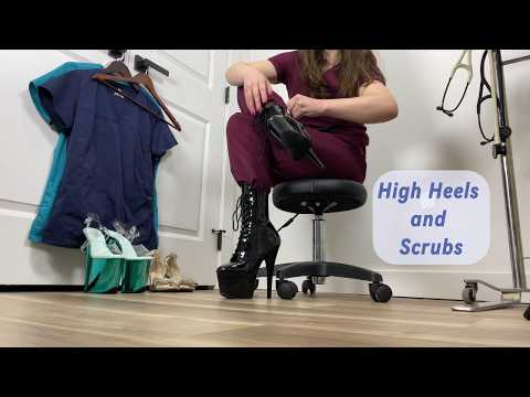 Trying On Different High Heels and Scrubs