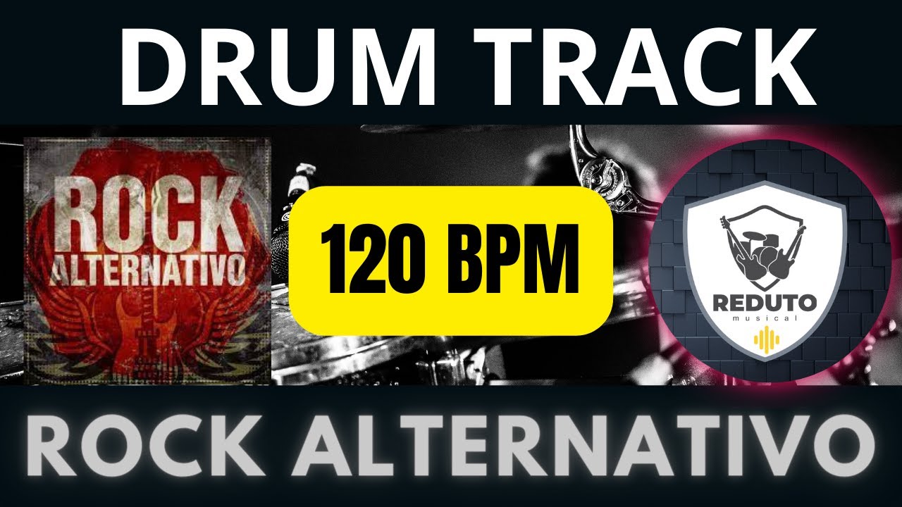 DRUM TRACK ROCK ALTERNATIVO ( 120 BPM ) - YouTube