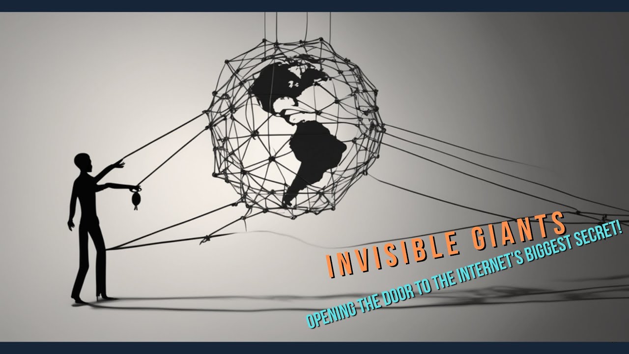 Invisible Giants: Opening the Door to the Internet's Biggest Secret ...