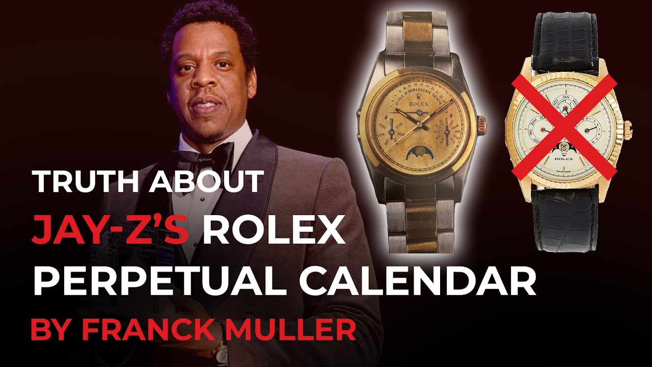 Jay-Z’s Unique Rolex Perpetual Calendar Modified by Franck Muller? Or ...