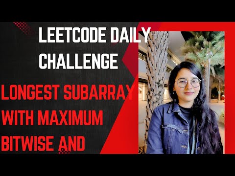 Leetcode 2419 || Longest Subarray With Maximum Bitwise AND || Amazon || Google - YouTube
