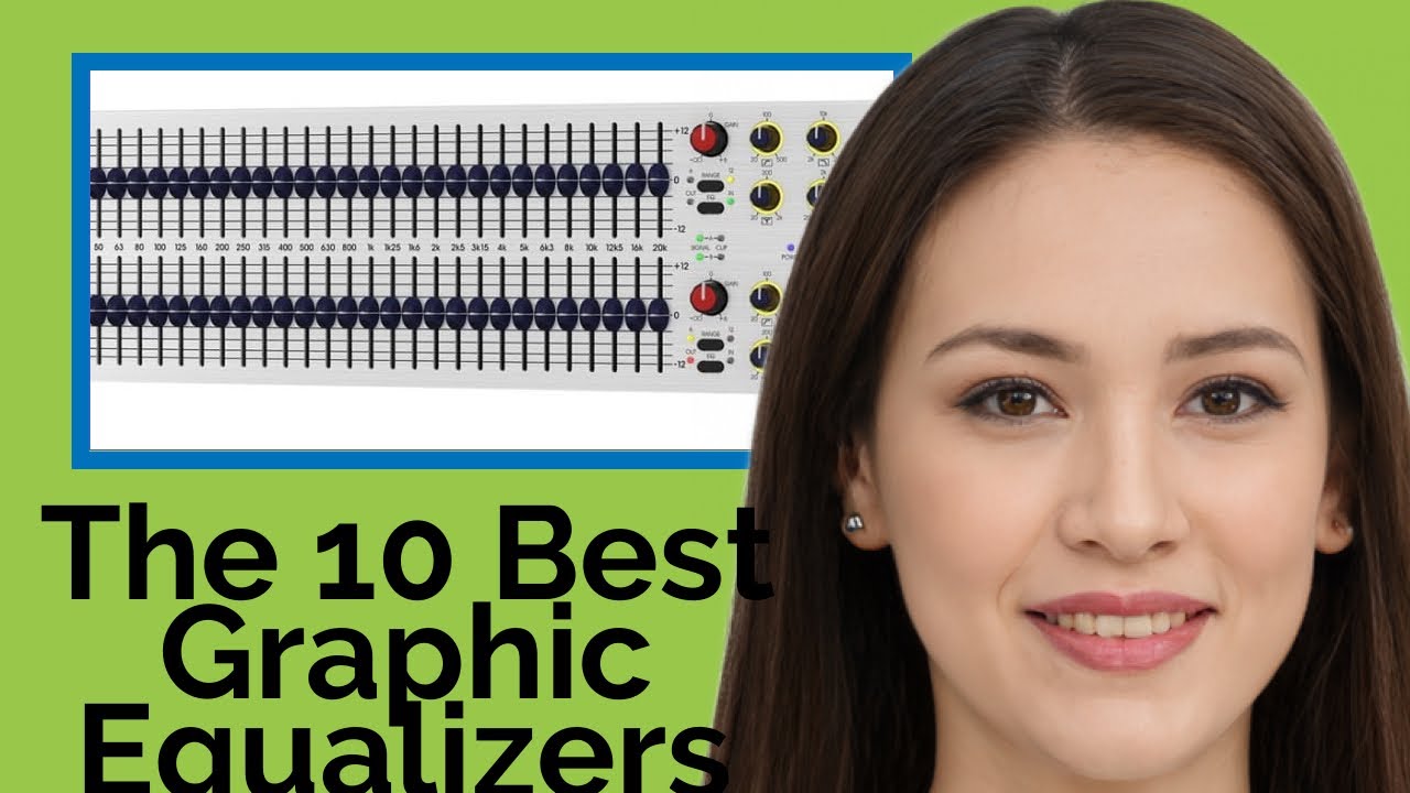 👉 The 10 Best Graphic Equalizers 2025 (Review Guide) - YouTube