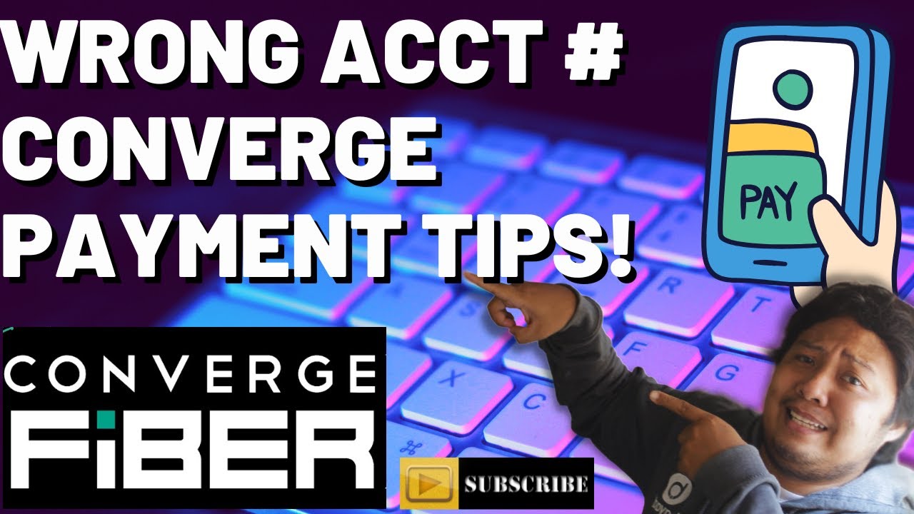 CONVERGE WRONG ACCOUNT NUMBER PAYMENT! | PAANO AYUSIN AT MABALIK ANG ...