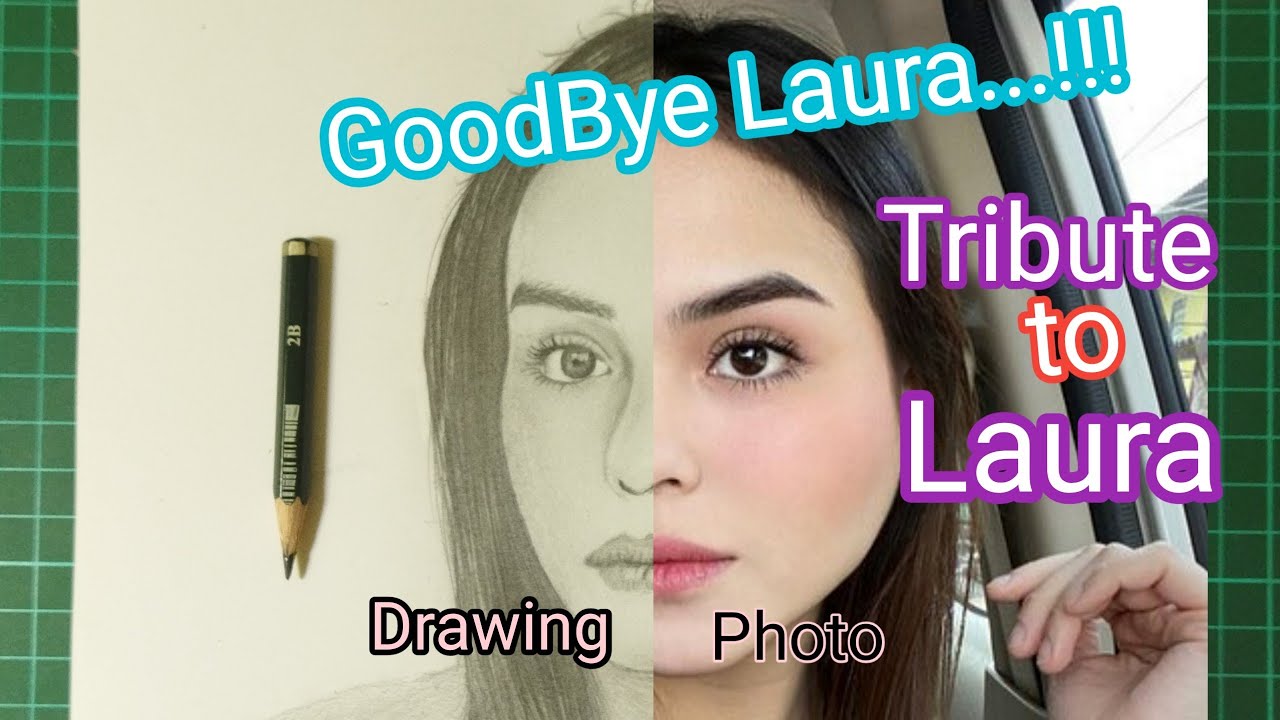 GoodBye Laura...!!! Drawing Pencil tribute to Edelenyi Laura Anna - YouTube