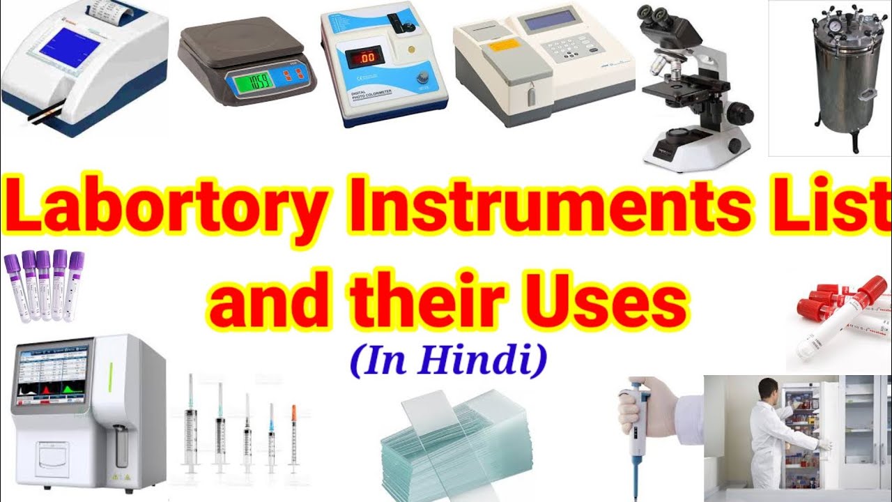 List of Lab Instruments for Medical Laboratories Technology & their ...