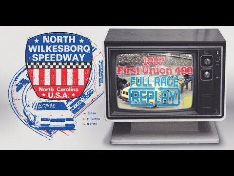 NASCAR Full Race Replay: 1987 First Union 400 | North Wilkesboro ...