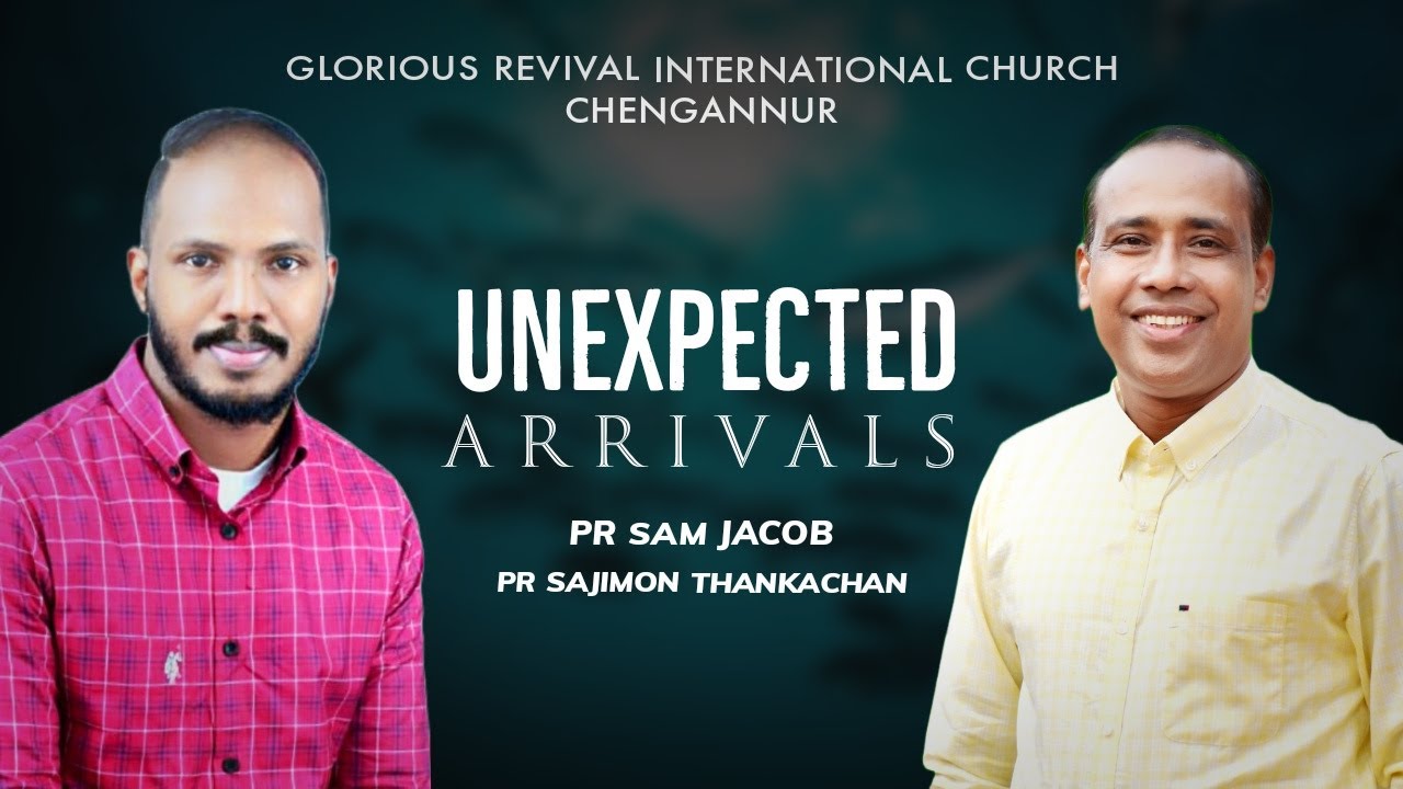 Unexpected Arrivals | Pr. Sam Jacob Ministering | 29/01/23 | Sunday ...