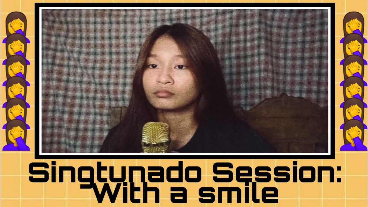 Short Cover: With A Smile | Singtunado Session - YouTube