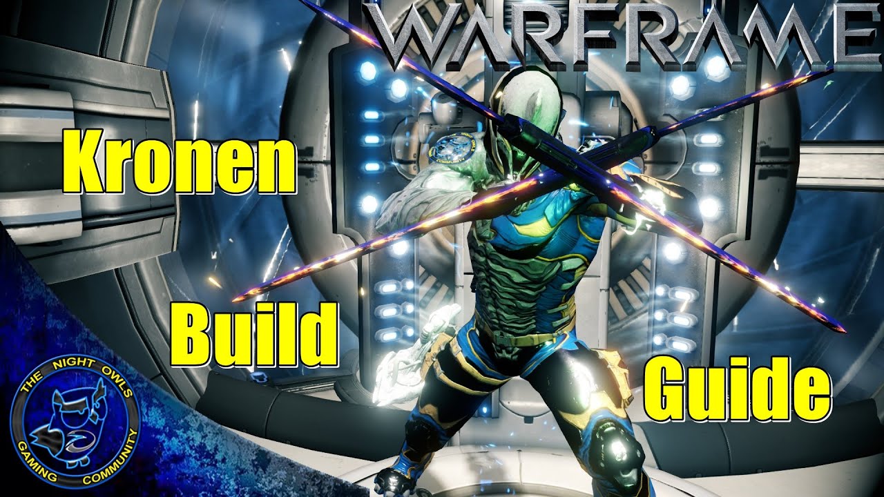 Warframe: Kronen (Tonfas) Build Guide - YouTube
