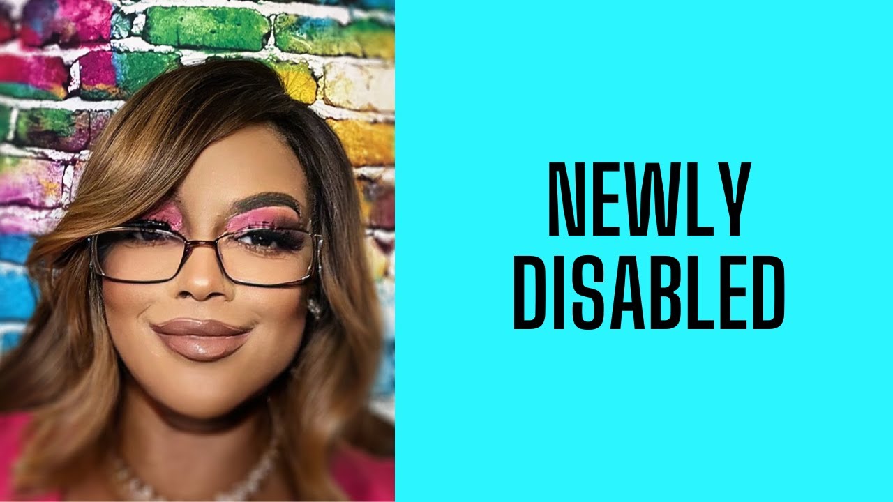 Newly Disabled - YouTube