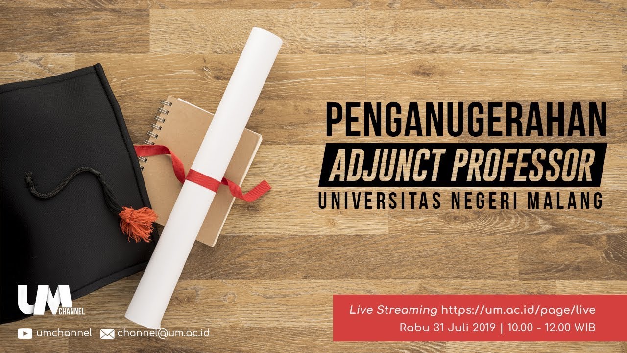 UM Channel | Penganugerahan Adjunct Professor Universitas Negeri Malang ...