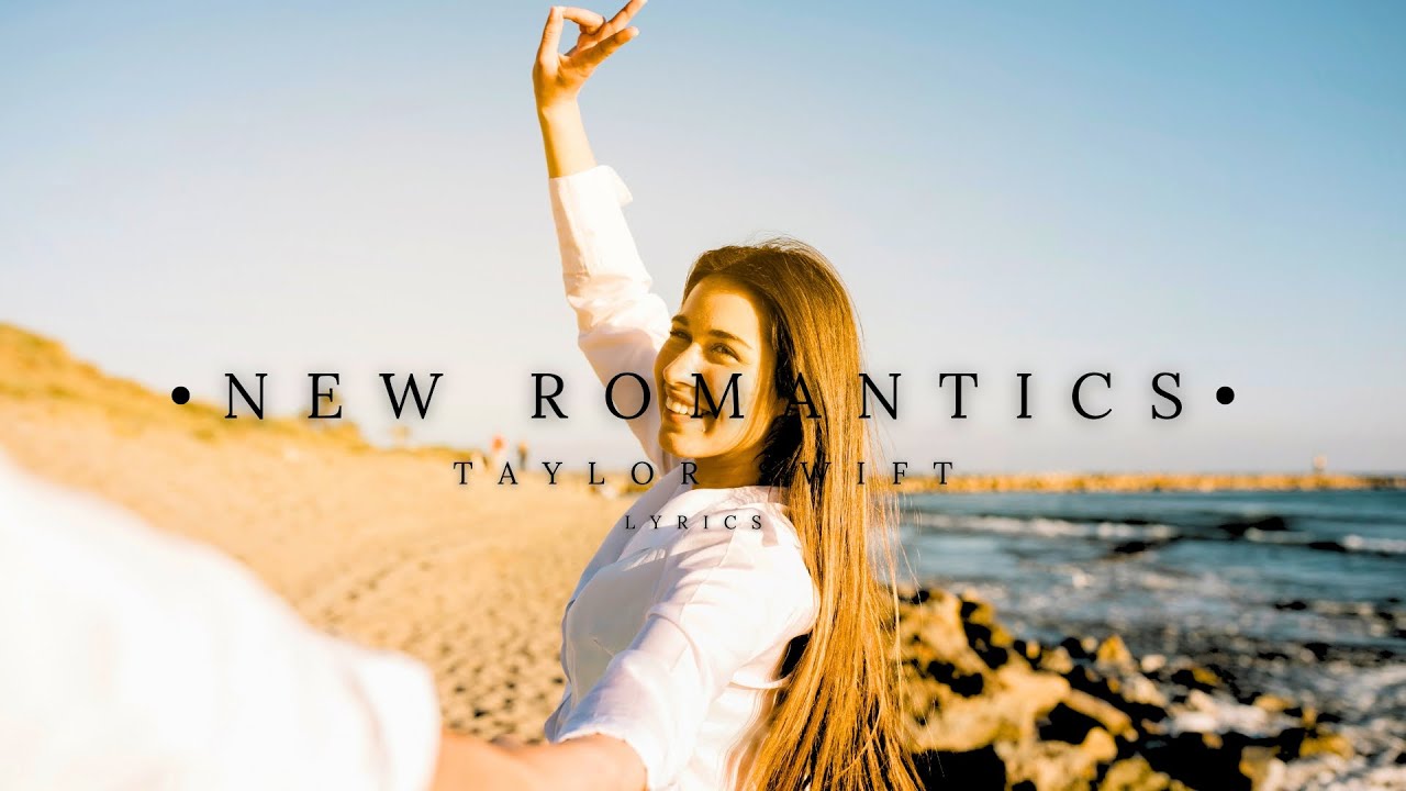 New Romantics - Taylor Swift (Lyrics Video) Sub Español & English 🎶 ...