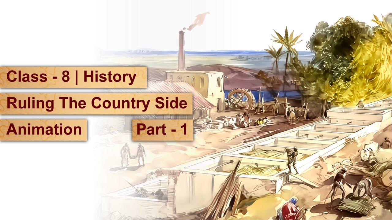 Ruling The Country Side | Class-8 History | Part-1 | English - YouTube