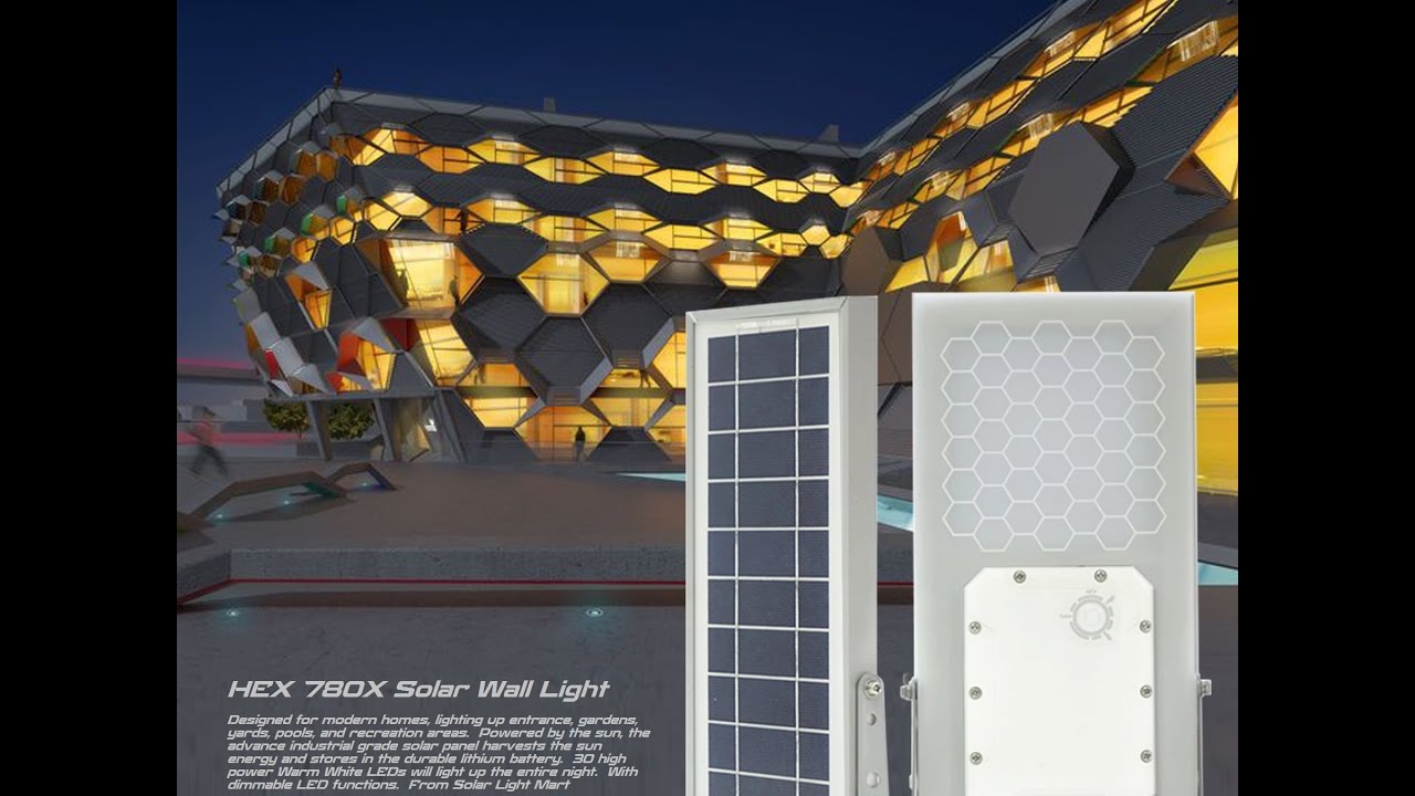 Hex 780X Solar Wall Light / Street Light - YouTube