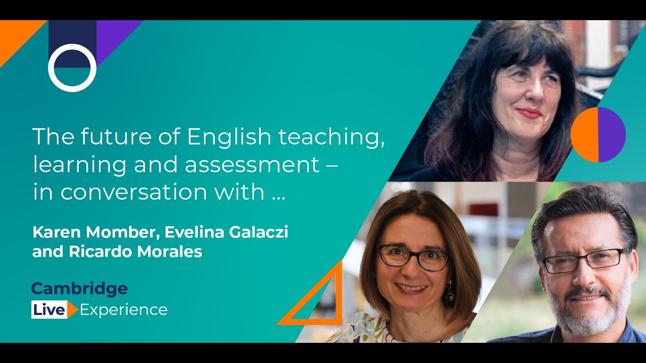 The future of English teaching, learning and assessment | Cambridge ...