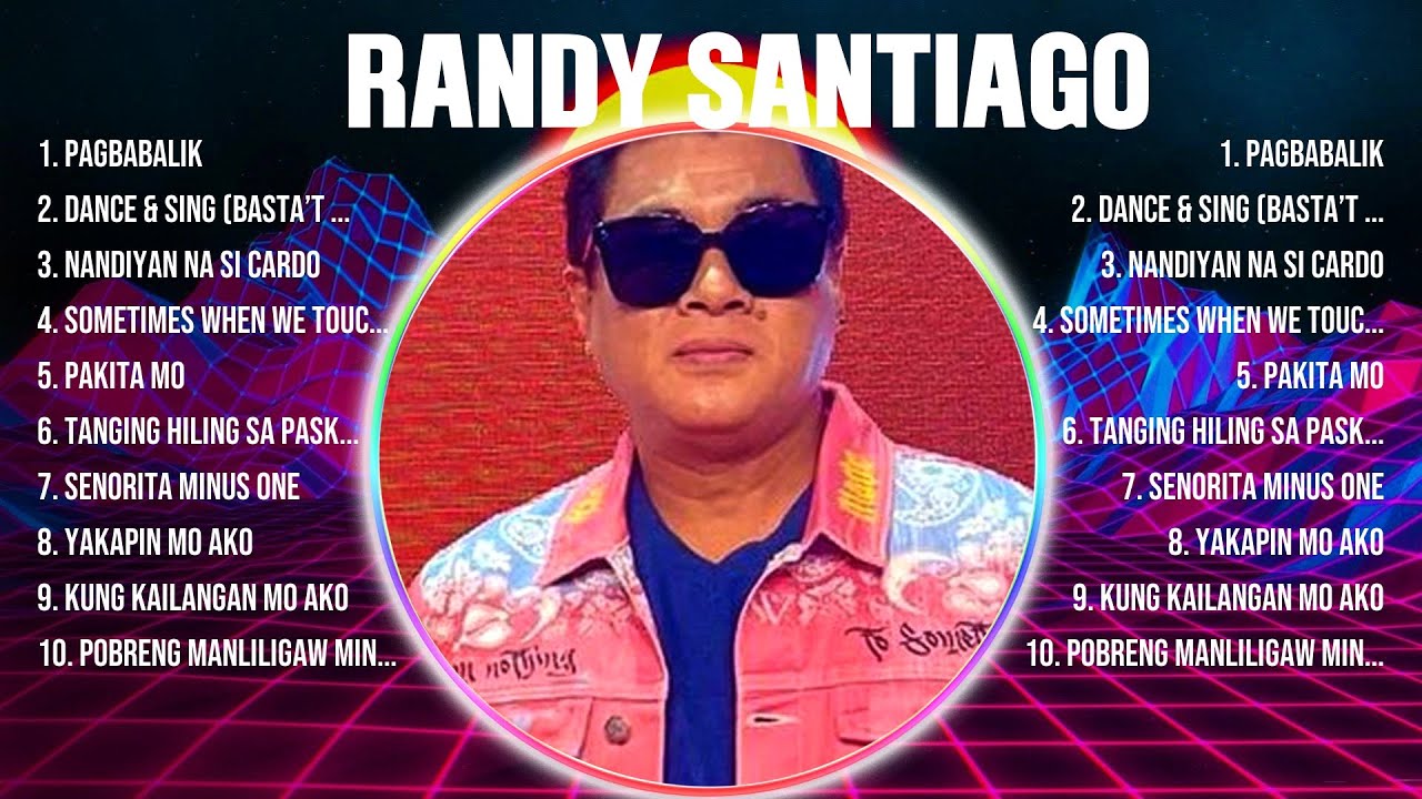 Randy Santiago The Best Music Of All Time ️ Full Album ️ Top 10 Hits ...