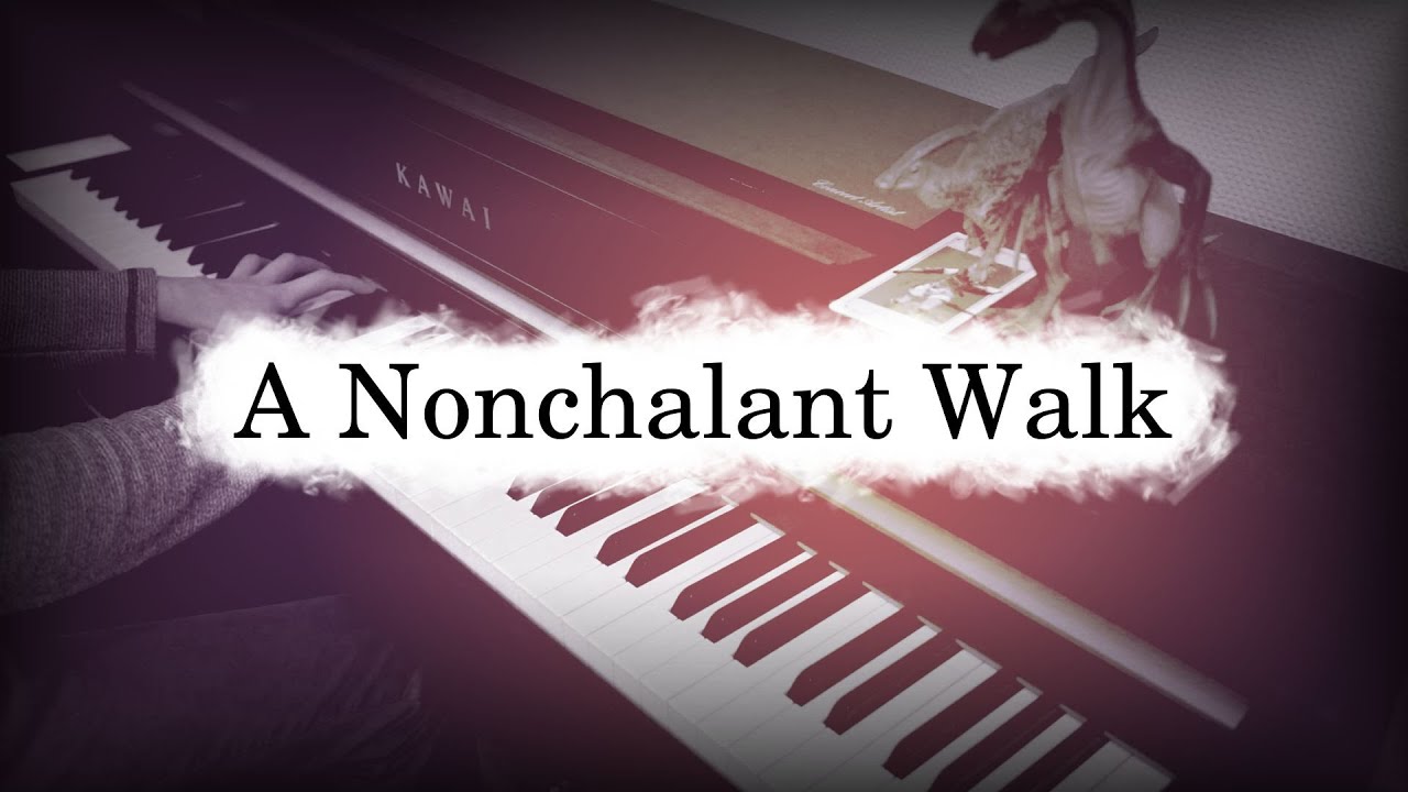 A Nonchalant Walk (Original Composition no. 18) - YouTube