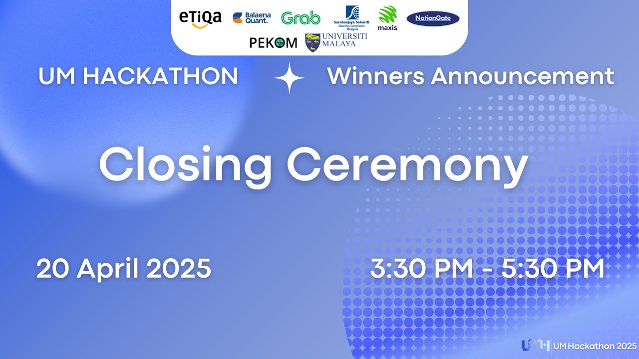 UM HACKATHON 2025 CLOSING CEREMONY & WINNER'S ANNOUNCEMENT - YouTube