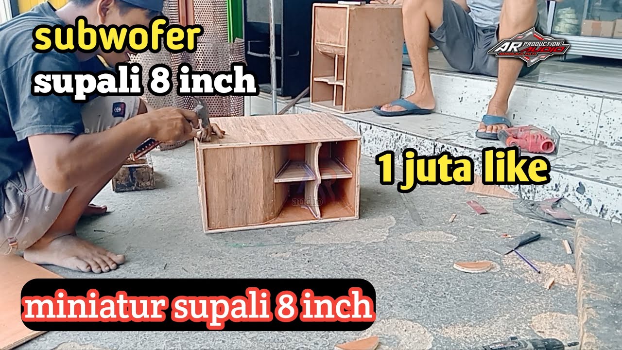 proses membuat box supali 8 inch ! miniatur subwofer supali 8 inch ...