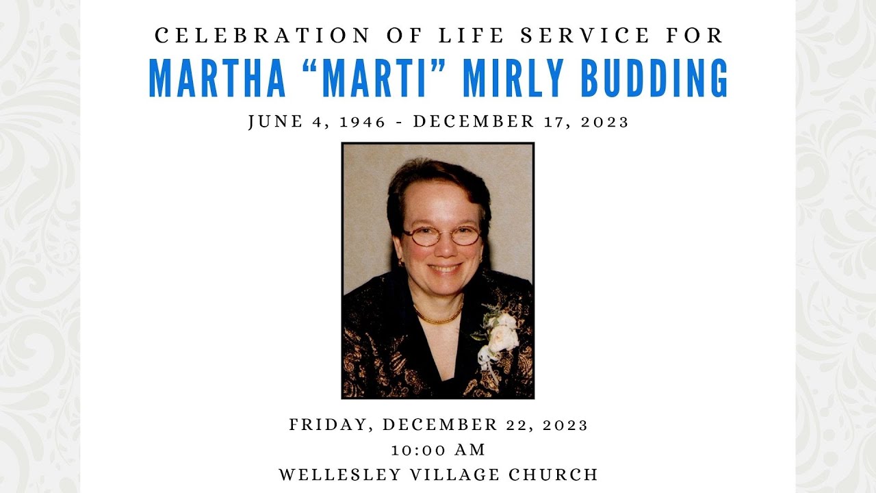 Martha "Marti" Budding Memorial Service Livestream 12.22.23 - YouTube