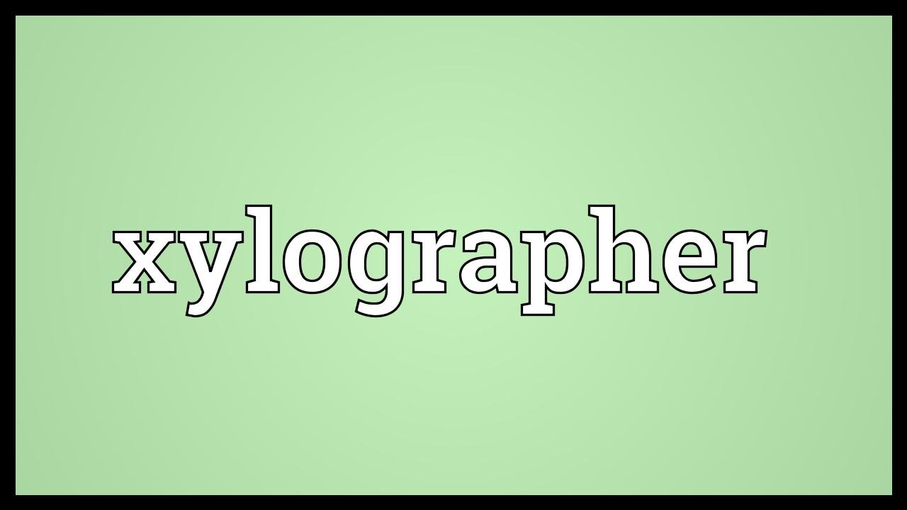 Xylographer Meaning - YouTube
