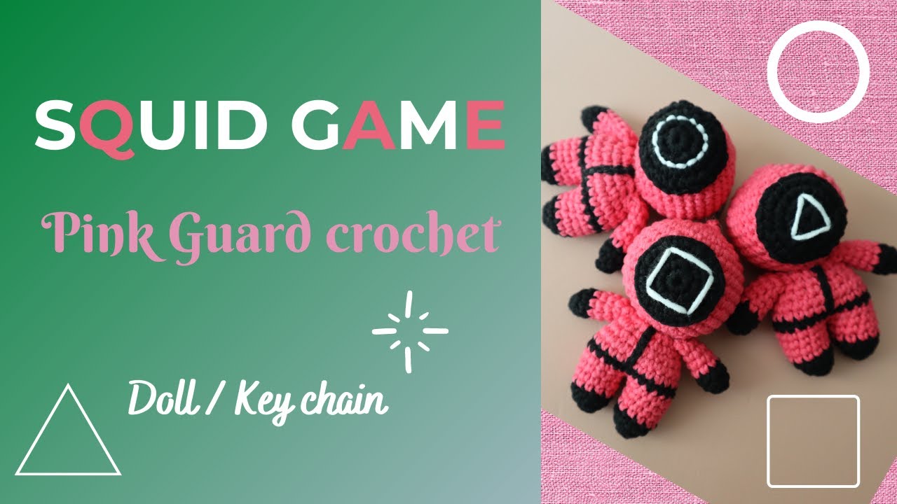 How to crochet Squid game Pink guards|Crochet doll or keychain tutorial ...