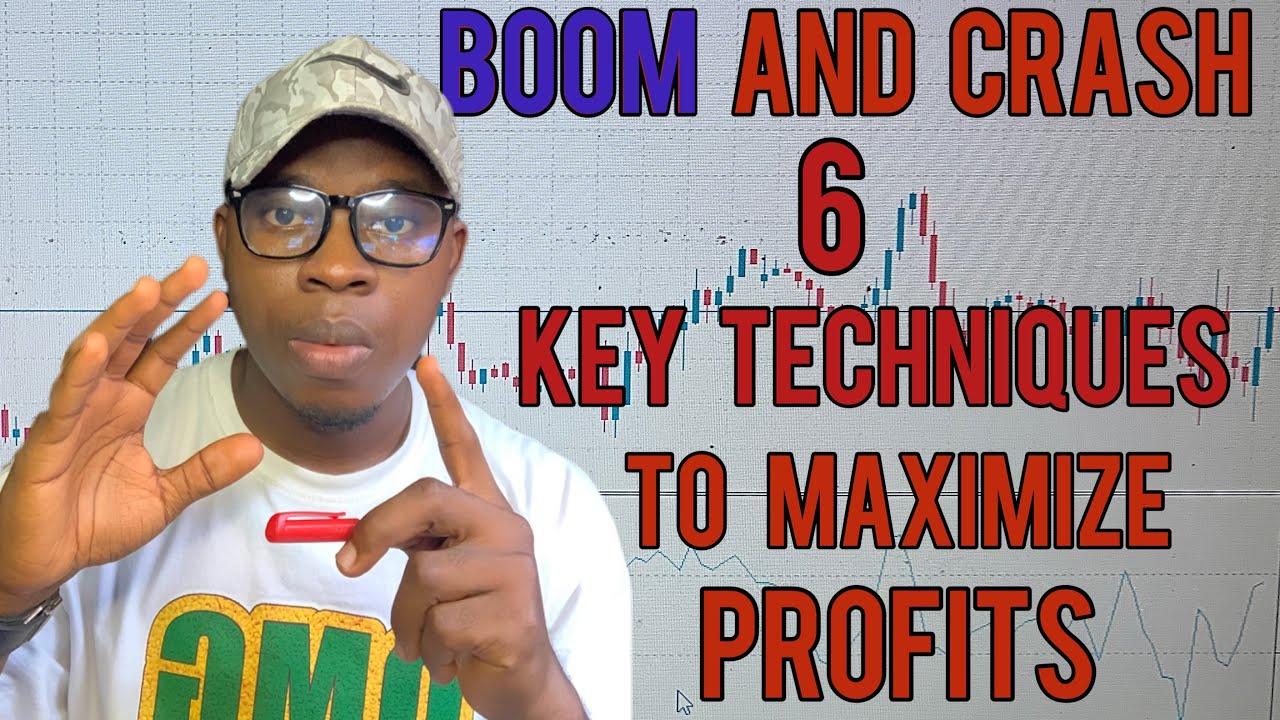 Boom and crash 6 key techniques to Maximize Profits - YouTube