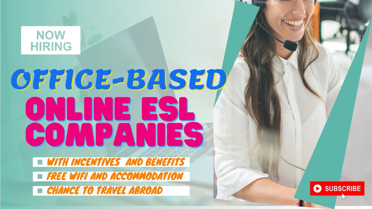OFFICE-BASED ONLINE ESL COMPANIES | FREE WIFI AND ACCOMMODATION ...