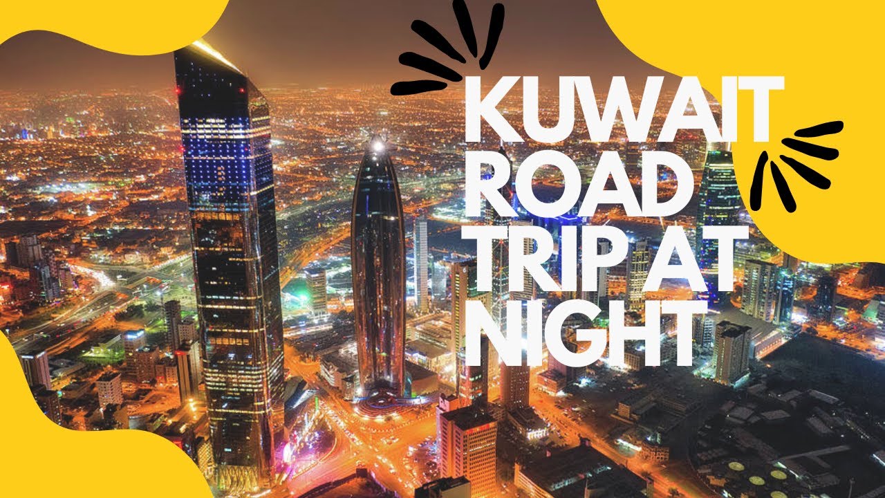 Road Trip at Night in Kuwait - YouTube