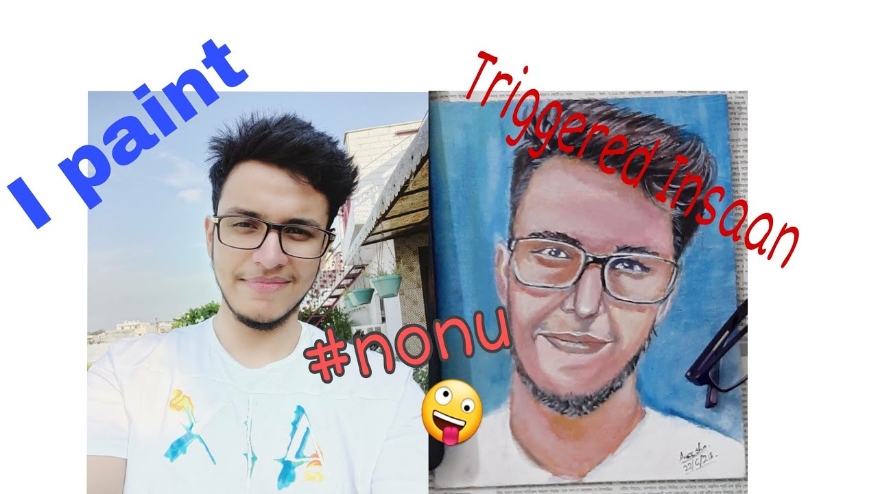 Painting Triggered Insaan/ Nischay Malhan's portrait with acrylic ...
