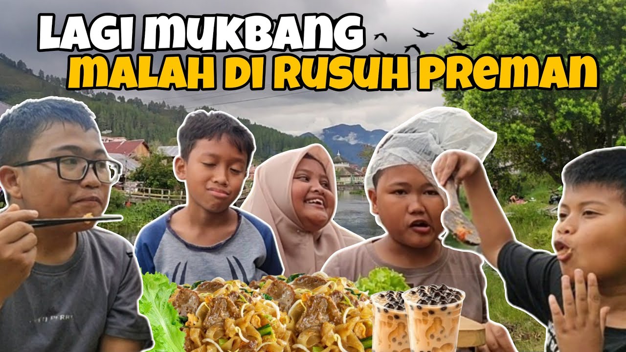 pas mukbang di bikin rusuh ma preman - YouTube