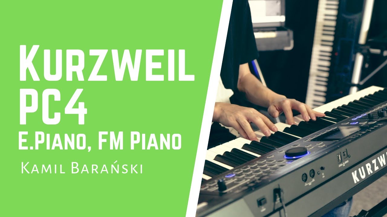 Kurzweil PC4 FM Piano, E Piano, Grand Piano - YouTube