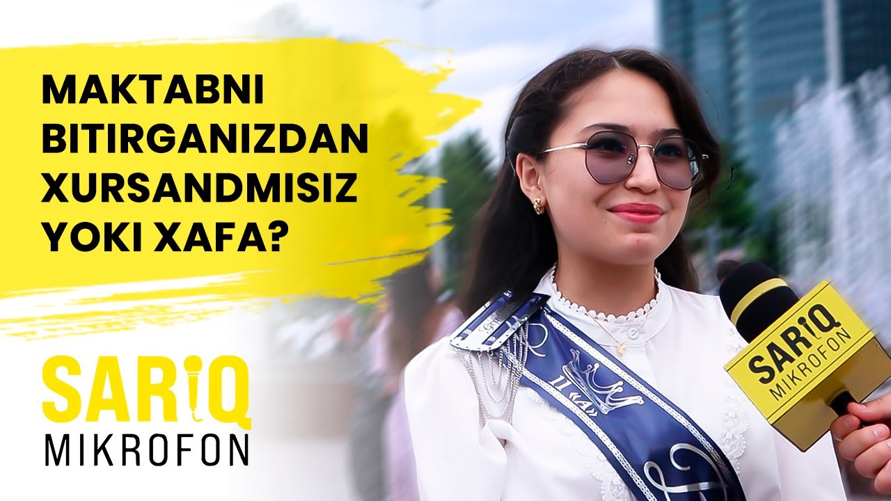 Maktabni bitirganizdan xursandmisiz yoki xafa? - YouTube