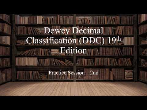Dewey Decimal Classification (DDC) 19th Edition, Practice Session - 2nd - YouTube