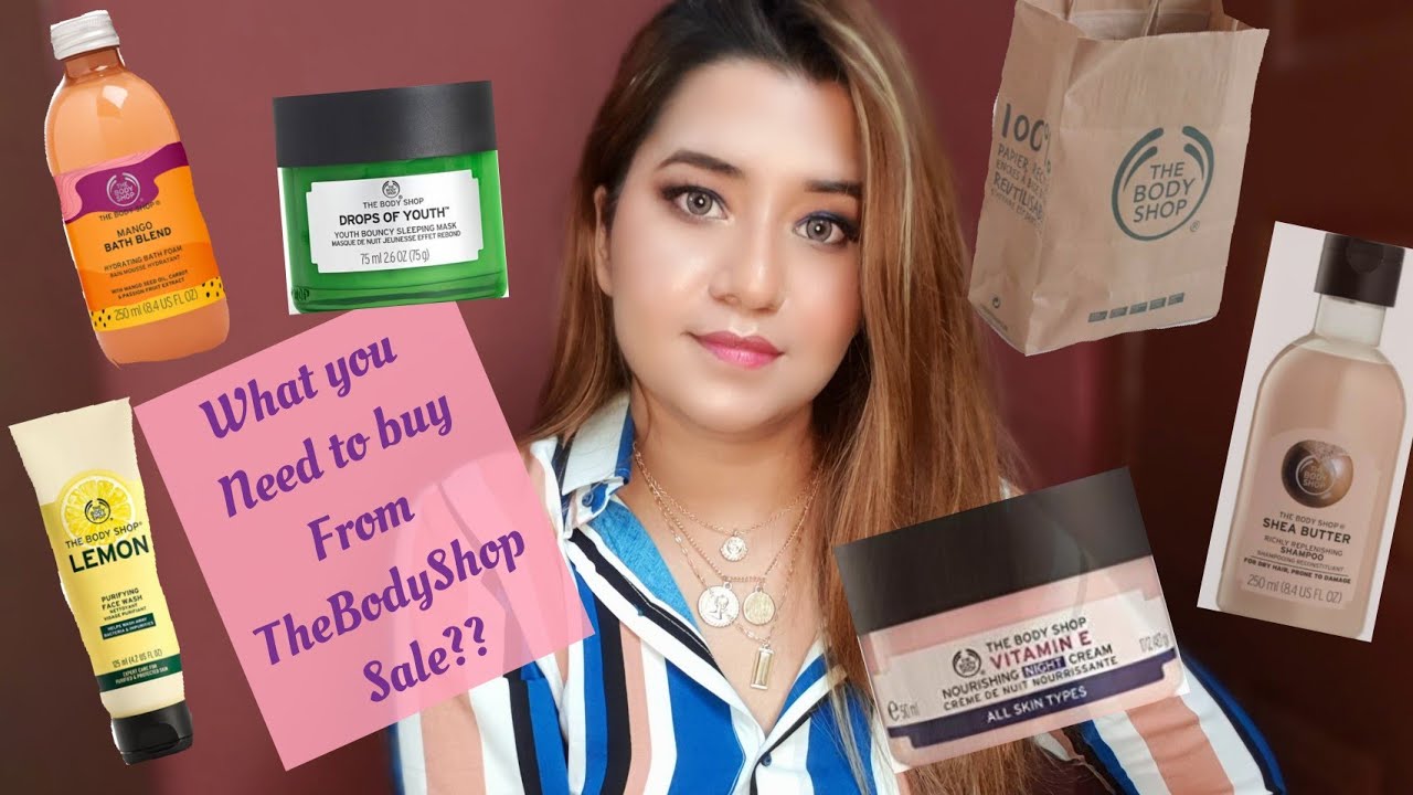 The Body Shop Sale Haul 2021 + Recommendations | What you need to buy ...