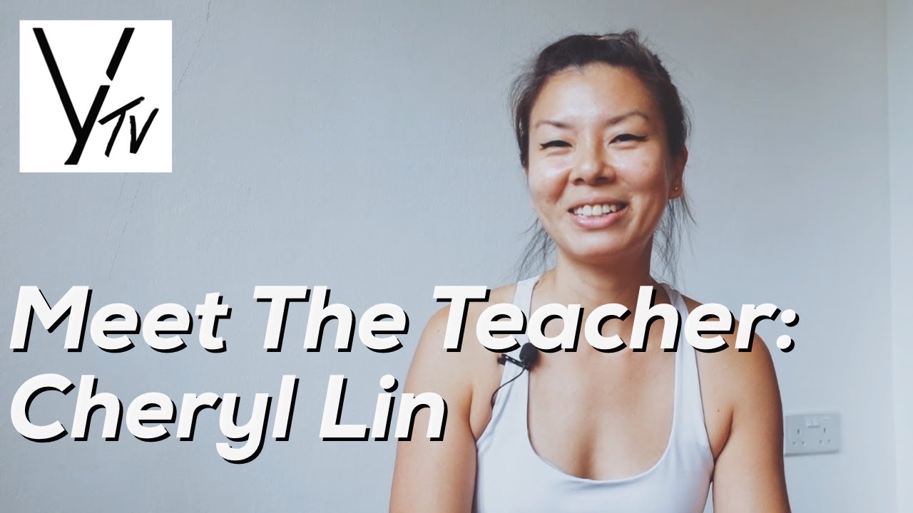 Yoga Lab TV | Meet the Teacher: Cheryl Lin - YouTube