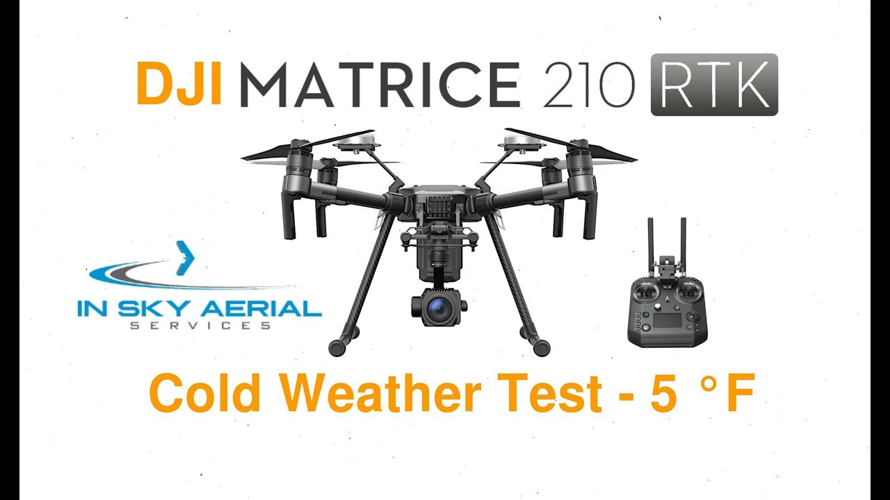 DJI Matrice M210 RTK Cold Weather Test - 5 Degrees F - YouTube