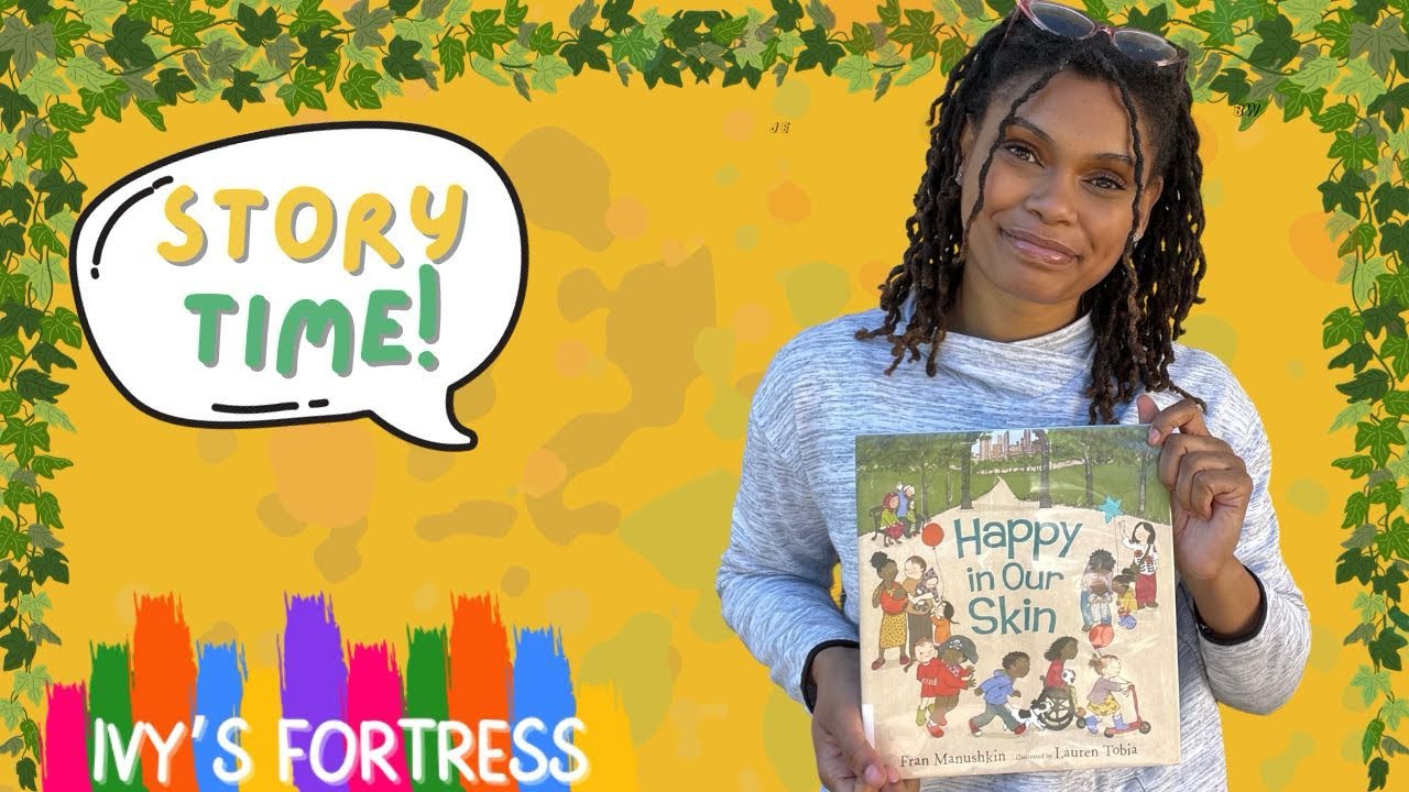 Happy In Our Skin: Children’s Book Read Aloud - YouTube