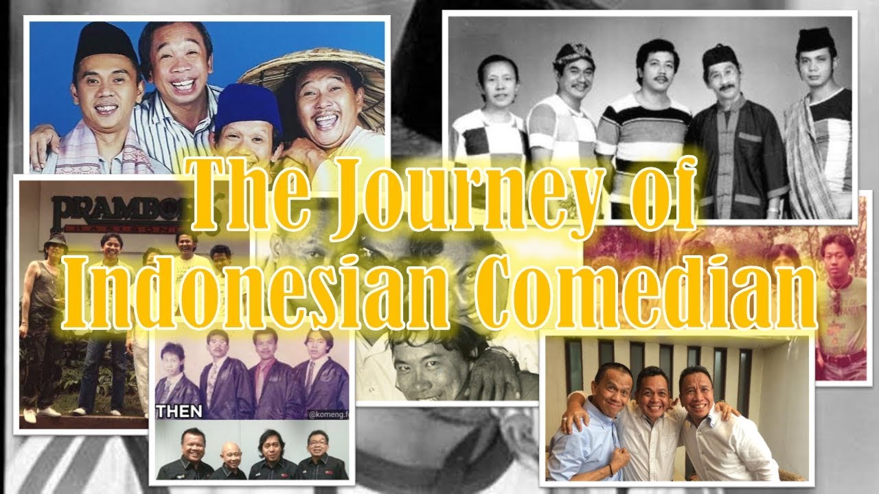 The Journey of Indonesian Comedians - YouTube