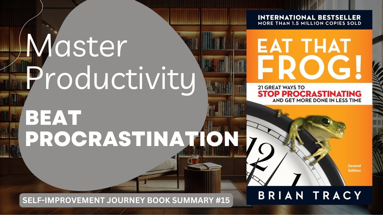 EAT THAT FROG by Brian Tracey | Book Summary | Key Lessons - YouTube