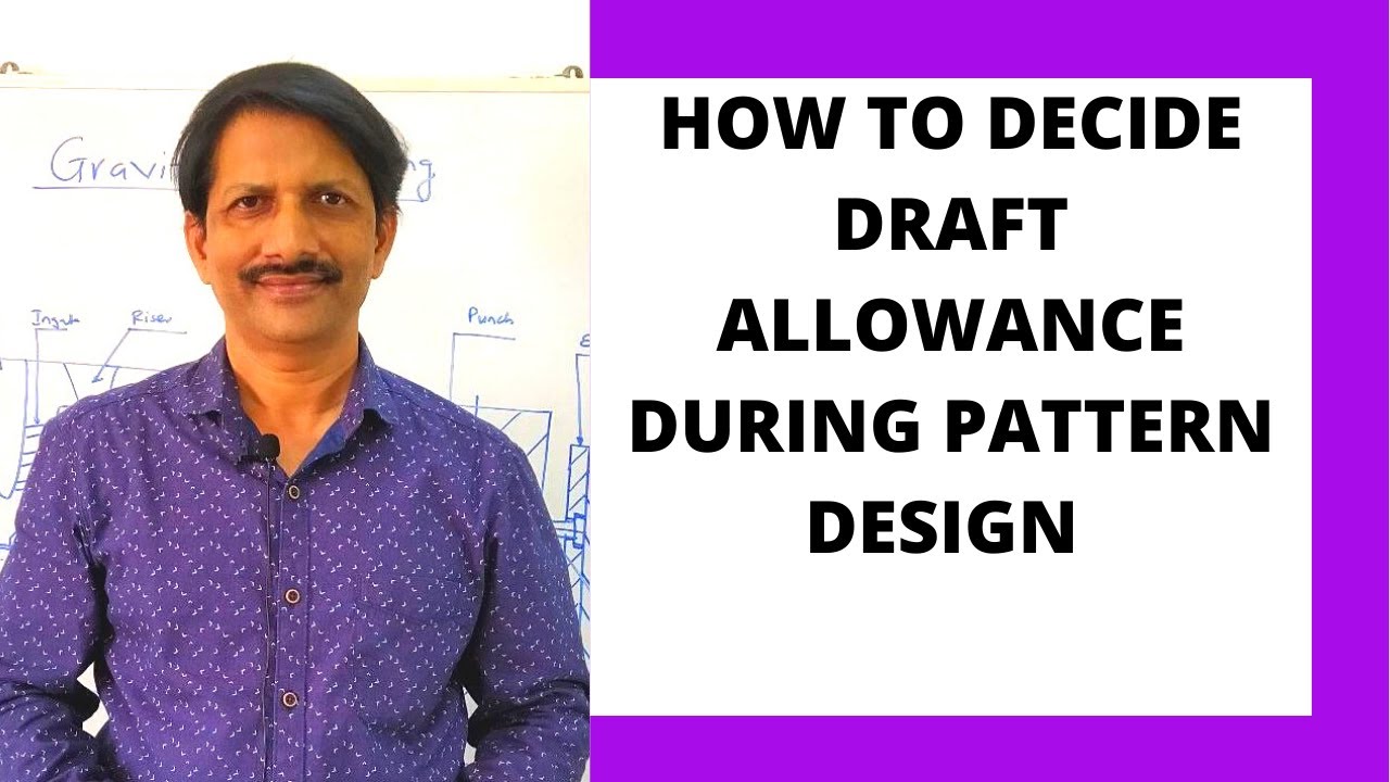 HOW TO DECIDE DRAFT ALLOWANCE DURING PATTERN DESIGN?|| DESIGN ...