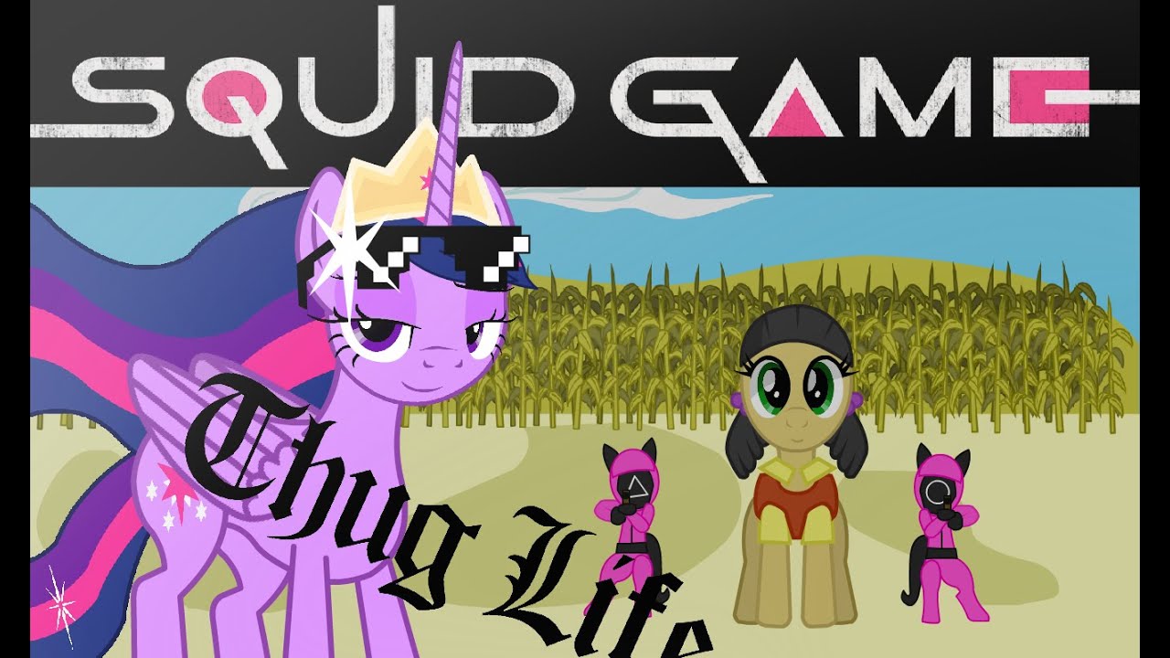 MLP-SquidGame || Twilight Goes Thug Life [Animation] - YouTube