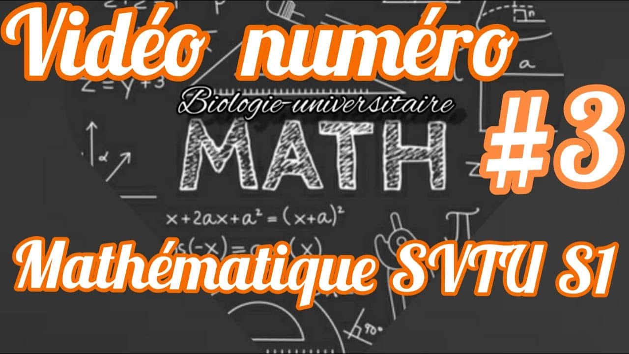 Mathématique S1 SVTU partie#3 - YouTube