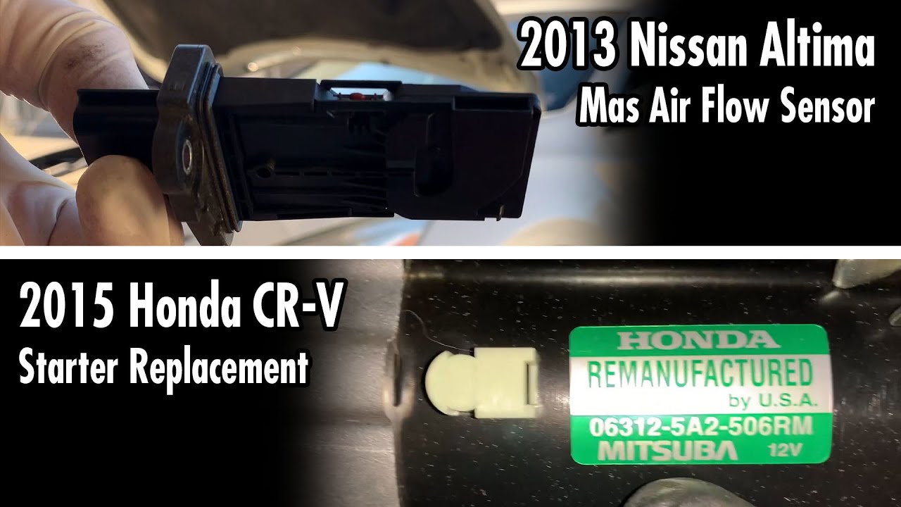 [E91] 2013 Nissan Altima - Mass Air Flow Sensor / 2015 Honda CR-V ...