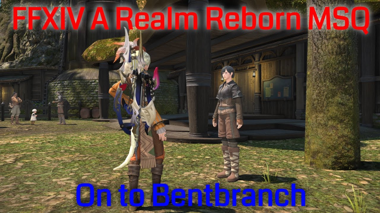 On to Bentbranch | #FFXIV A Realm Reborn MSQ #009 feat. Edward #FFIV ...