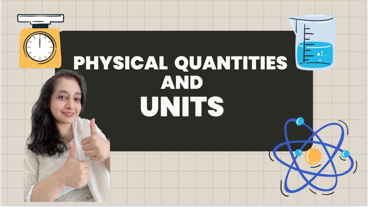 Physical quantities and units - YouTube