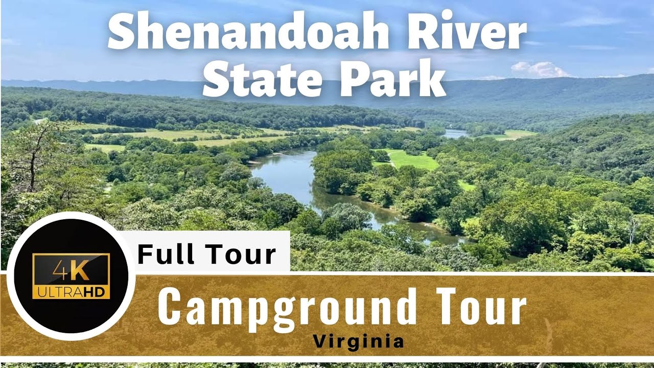 Shenandoah River State Park VA Campground Tour - YouTube