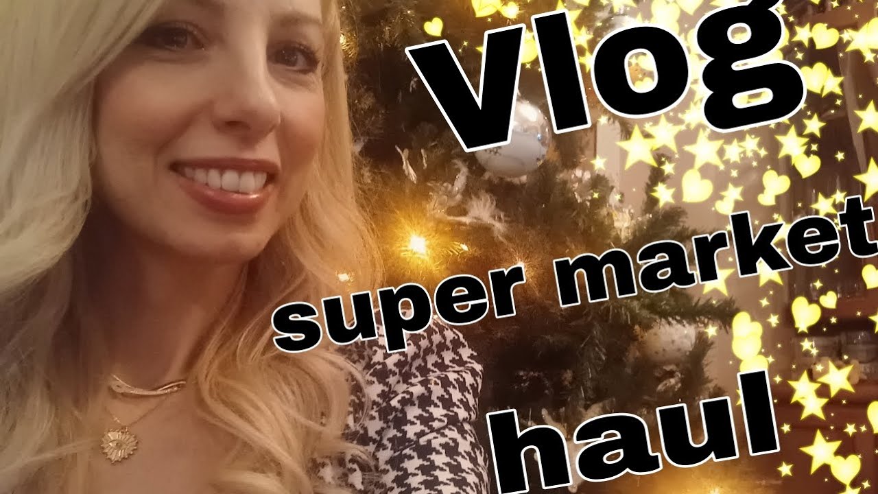Χριστουγεννιατικο vlog!Super market haul!Rania Fotinopoulou 🥰 - YouTube