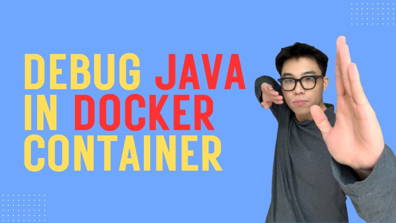 Cách Debug Spring Boot trong Docker bằng IntelliJ IDEA - YouTube