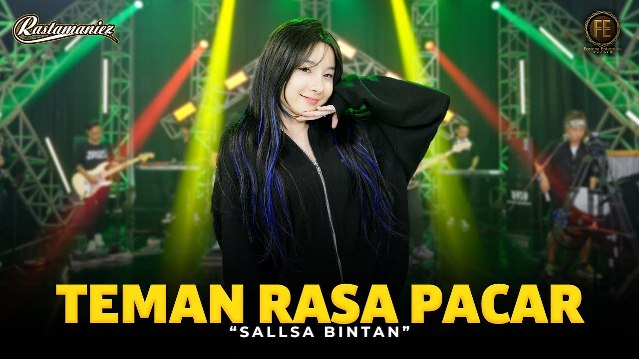 SALLSA BINTAN - TEMAN RASA PACAR | Feat. RASTAMANIEZ ( Official Live ...